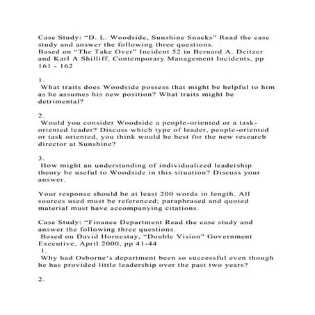 Case Study D. L. Woodside, Sunshine Snacks” Read the case study an.docx