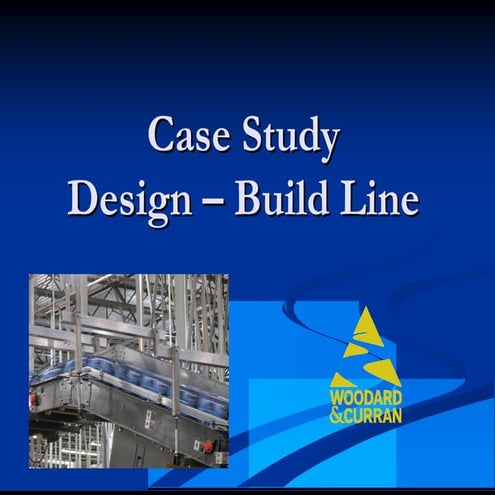 Case Study Design Build Line | PPT