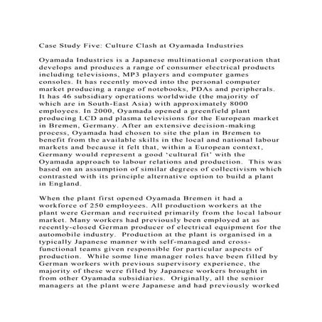 Case Study Five Culture Clash at Oyamada IndustriesOyamada In.docx
