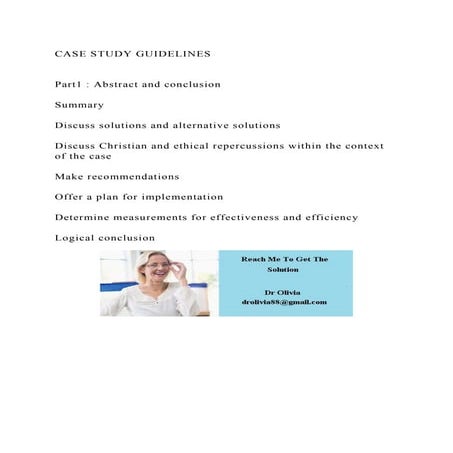 CASE STUDY GUIDELINESPart1 Abstract and conclusion Summa.docx