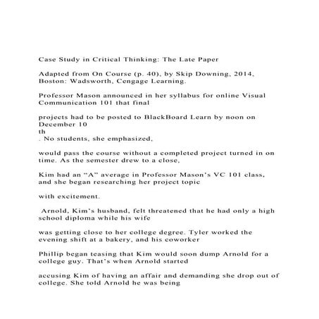 Case Study in Critical Thinking The Late Paper Adapted fr.docx