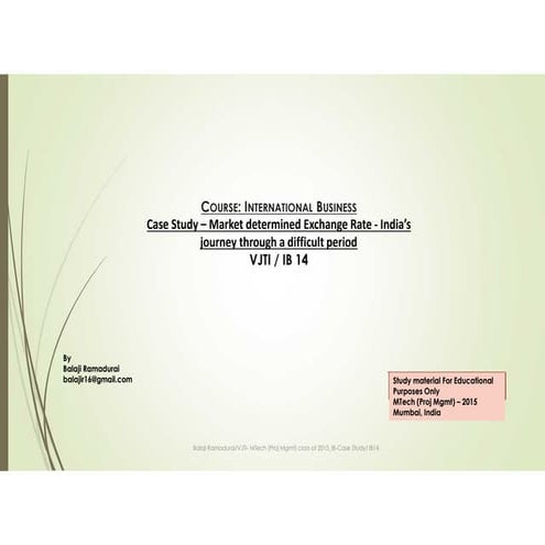Case study intl business market determined exchange rate - india’s ...