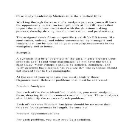 Case study Leadership Matters is in the attached filesWorking th.docx