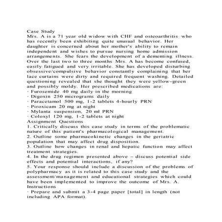 Case StudyMrs. A is a 71 year old widow with CHF and osteoarthri | DOCX