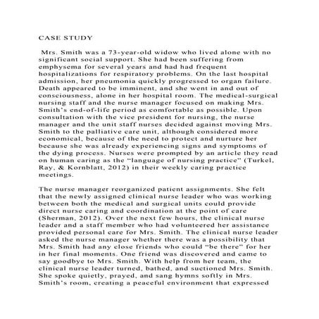 CASE STUDY Mrs. Smith was a 73-year-old widow who lived alone w.docx