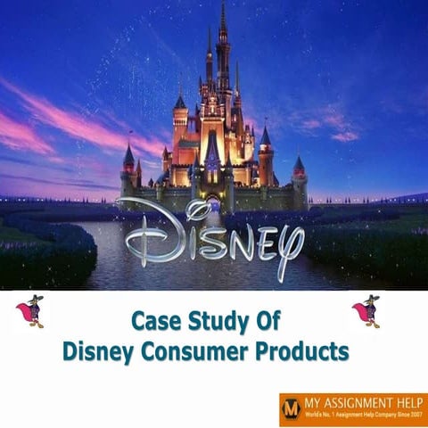 Case study of Disney CP inc. | PPTX