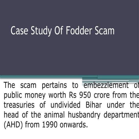 Fodder Scam- As discussed In India a broad overview | PPTX