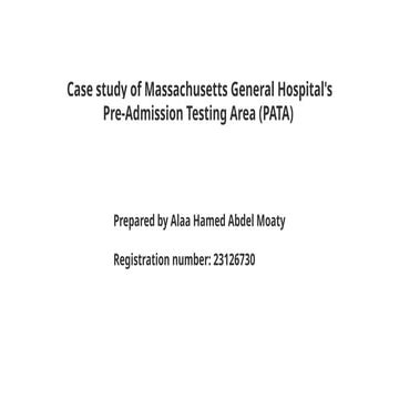 Case study of Massachusetts General Hospital's Pre-Admission Testing ...