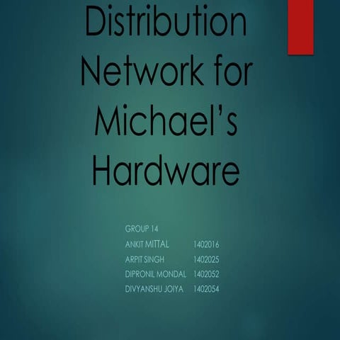 casestudy on distributionnetworkformichaelshardwaregroupgate.pdf