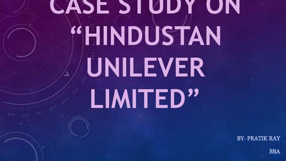 Hindustan Unilever Limited (HUL) - Company Analysis | PPT