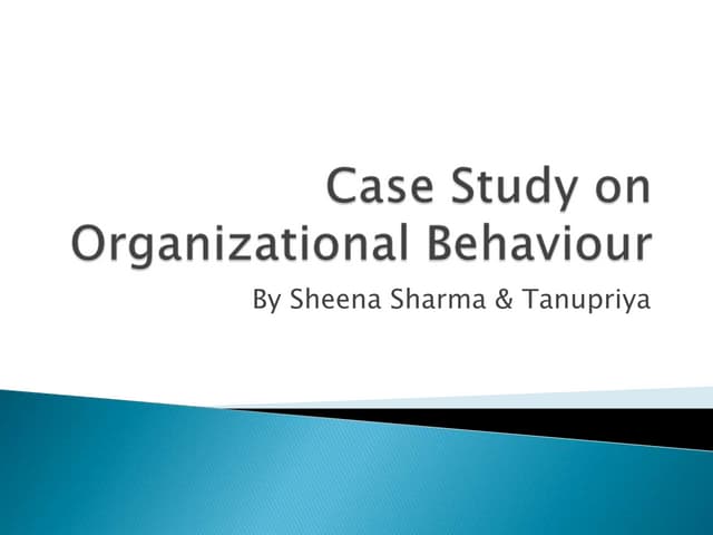 Case Studies of Management and Organizational Behaviour | DOCX