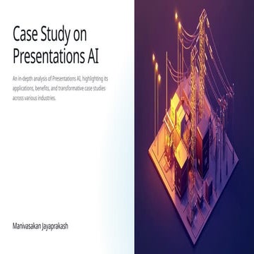 Case Study on Presentations AI_animated.pptx