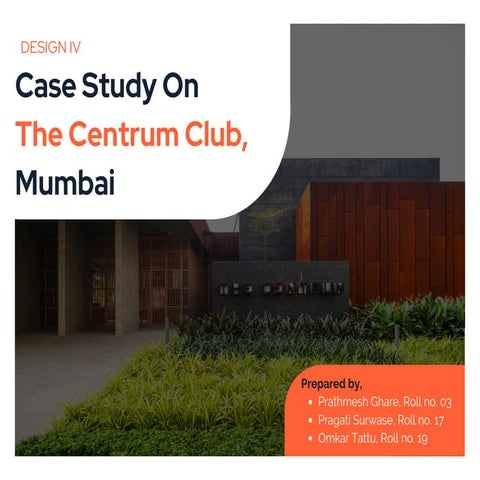 Case Study On The Centrum Club, Mumbai | PDF