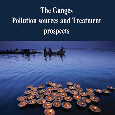 Case study on the river Ganga by ISM Ravi Kiran JP (Defining ...