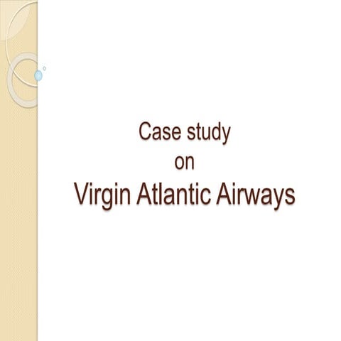 Case study on virgin atlantic airway | PPTX