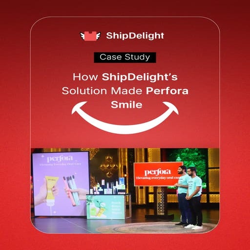 How ShipDeIight's Solution Made Perfora Smile | PDF