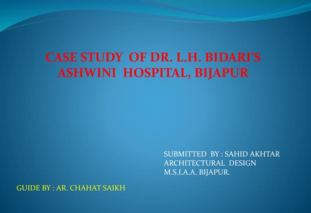 Hospital Design Case Study | PPTX