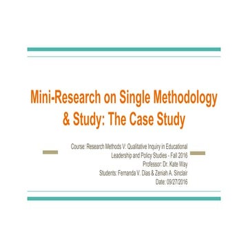 Mini-Research on Single Methodology & Study: The Case Study | PPTX