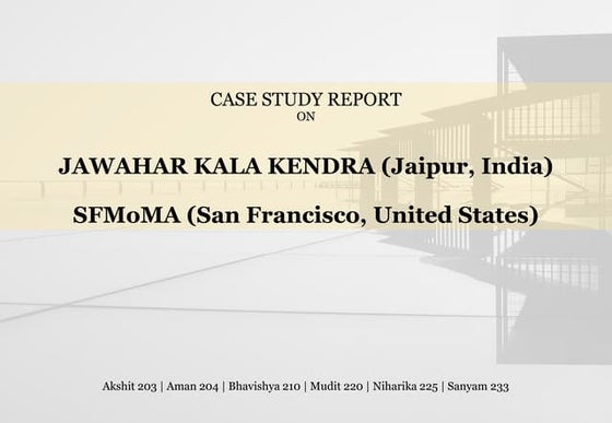 Museum case study by Sarthak | PPT