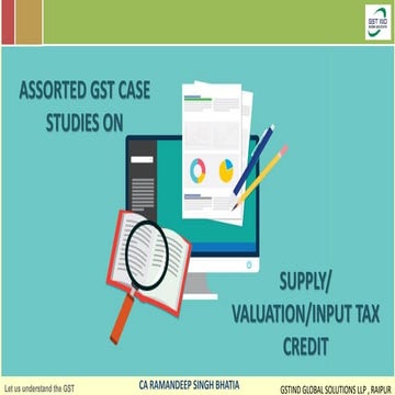 GST_CASE STUDY_SUPPLY_VALUATION_ITC.pdf