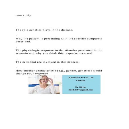 case study · The role genetics plays in the disease.· .docx