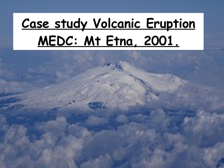 Case Study Volcanic Eruption Mt Etna