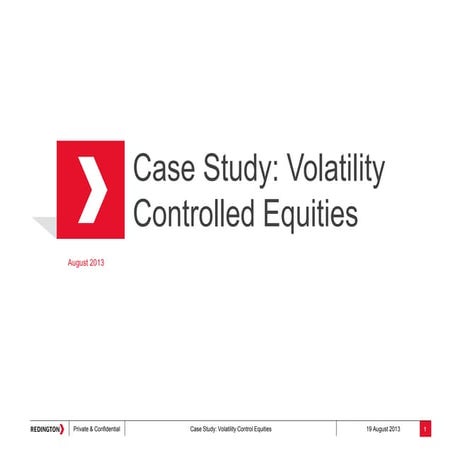 Case Study: Volatility Control Equities | PPTX | Stocks and Bonds ...