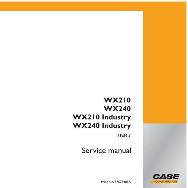 Case wx240 industry tier 3 wheeled excavator service repair manual | PDF