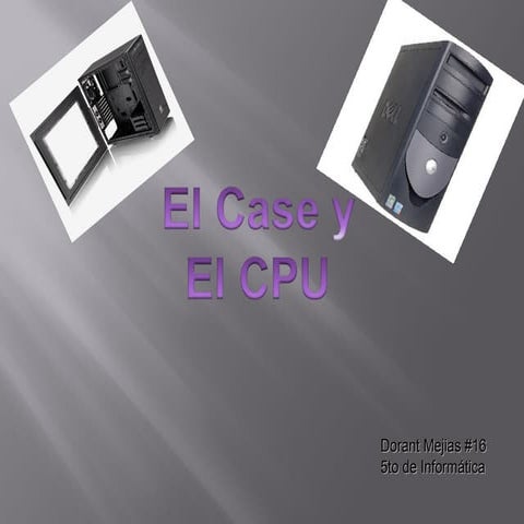 Diferencias entre CASE y CPU. | DOCX