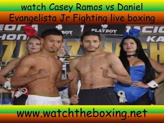 Casey ramos vs daniel evangelista jr fighting | PPTX | Boxing | Sports
