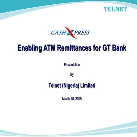 Cash Express For GTB | PPT
