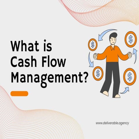 What is Cash Flow Management and Its Strategies? | PPT