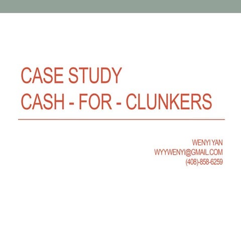 Cash For Clunker (US CARS PROGRAM) | PPTX