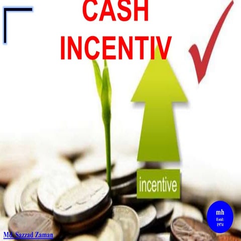 Cash Incentive.pptx