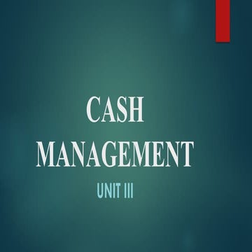 CASH MANAGEMENT, FINANCIAL MANAGEMENT.pptx