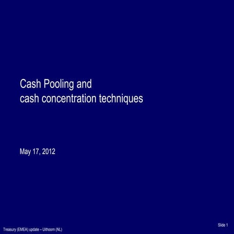 Cash pooling and cash concentration techniques | PPTX