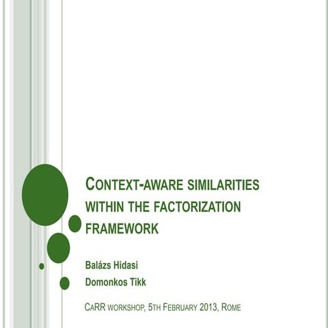 Context Aware Similarities Within The Factorization Framework