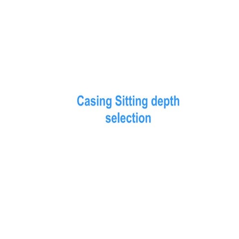 Casing Seat depth and Basic casing design lecture 4.pdf