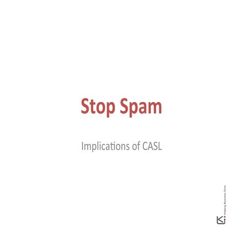 Introduction to CASL | Canada's Anti Spam Law | PPT