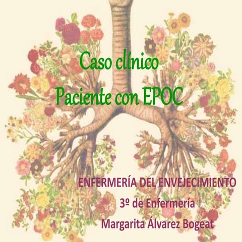 Caso clínico – paciente con epoc | PPTX