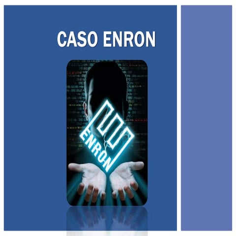 Caso enron | PPTX