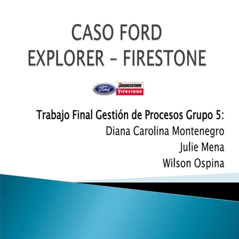 Caso Ford Explorer – Firestone | PPTX