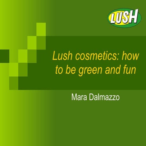 Case study: Lush | PPT