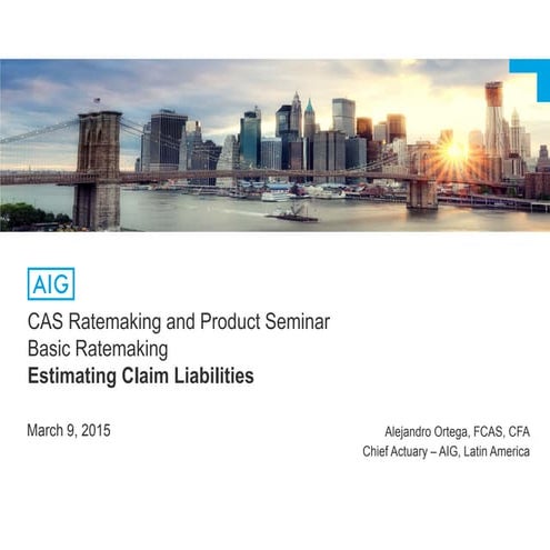 Cas rpm 2015 claim liability estimation | PPT