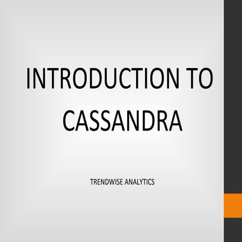 Introduciton to Apache Cassandra | PPT