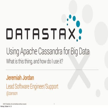 Using Apache Cassandra What Is This Thing And How Do I Use It Ppt