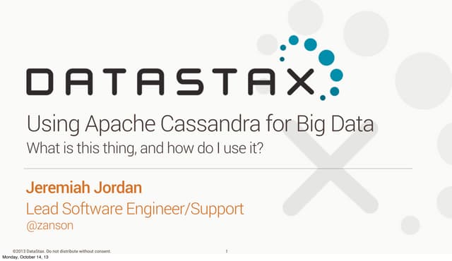 Using Apache Cassandra What Is This Thing And How Do I Use It Ppt