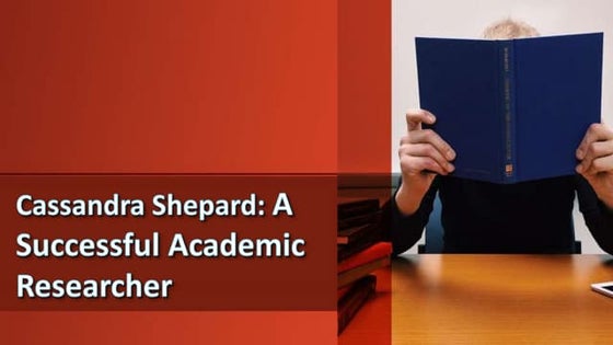 Cassandra Shepard A Rising Academic | PPT