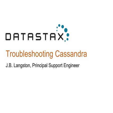 Cassandra Troubleshooting 3 0 Ppt