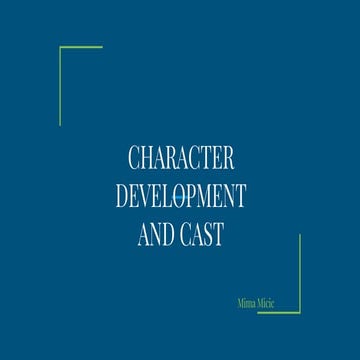 Character Development and Cast | PPTX